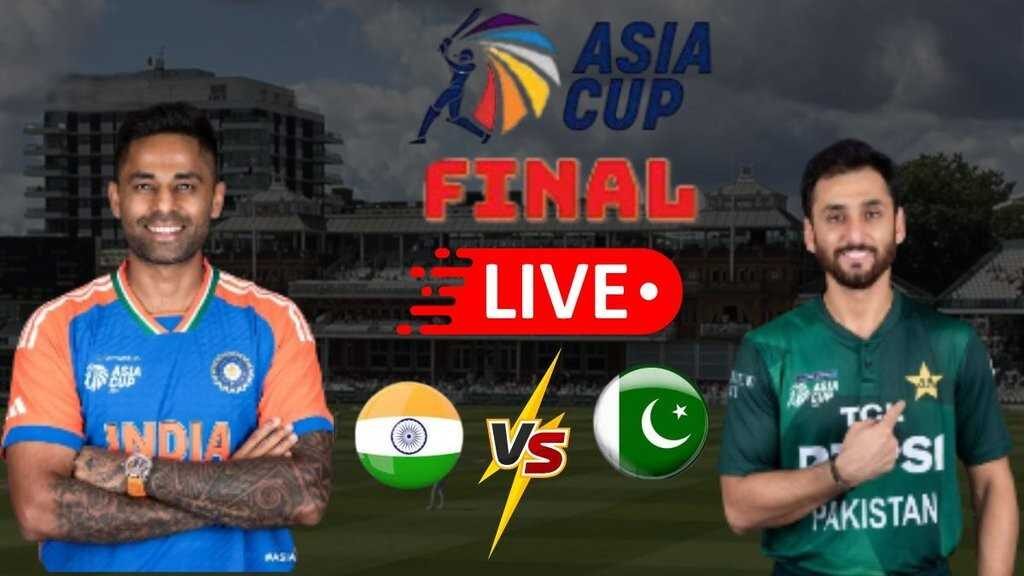 Asia Cup 2025, IND Vs PAK FINAL LIVE Score - Talkaaj